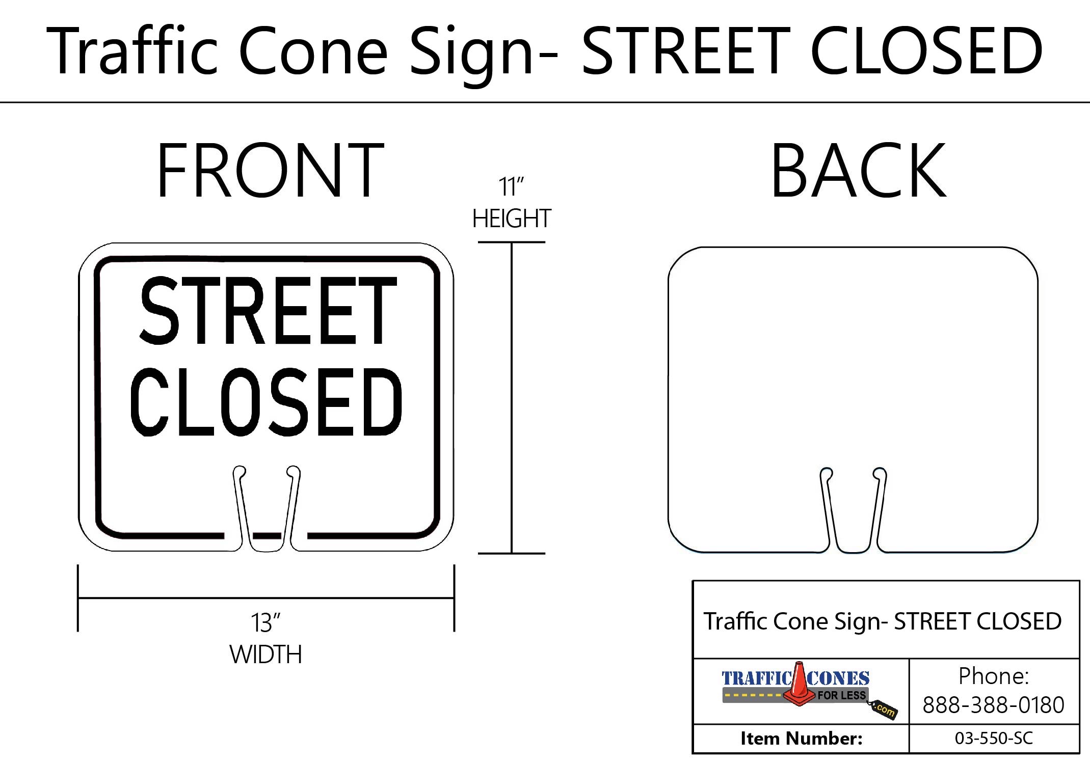Traffic Cone Sign - STREET CLOSED - Traffic Cones For Less