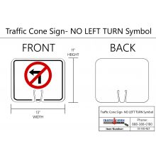 Traffic Cone Sign - NO LEFT TURN - Traffic Cones For Less