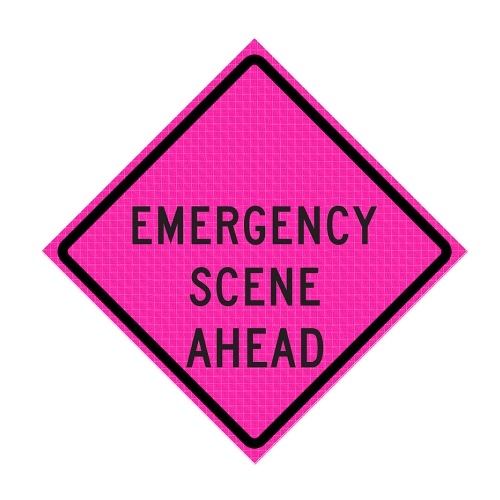 Emergency Scene Ahead Pink Reflective Roll Up Traffic Sign 48 x 48 Inch