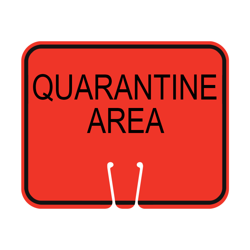 Quarantine Area - Traffic Cone Orange Sign - Traffic Cones For Less
