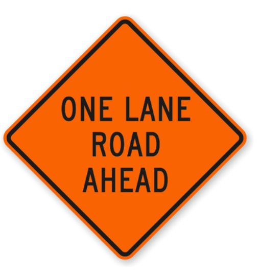 MUTCD Compliant Lane Sign: One Lane Road Ahead