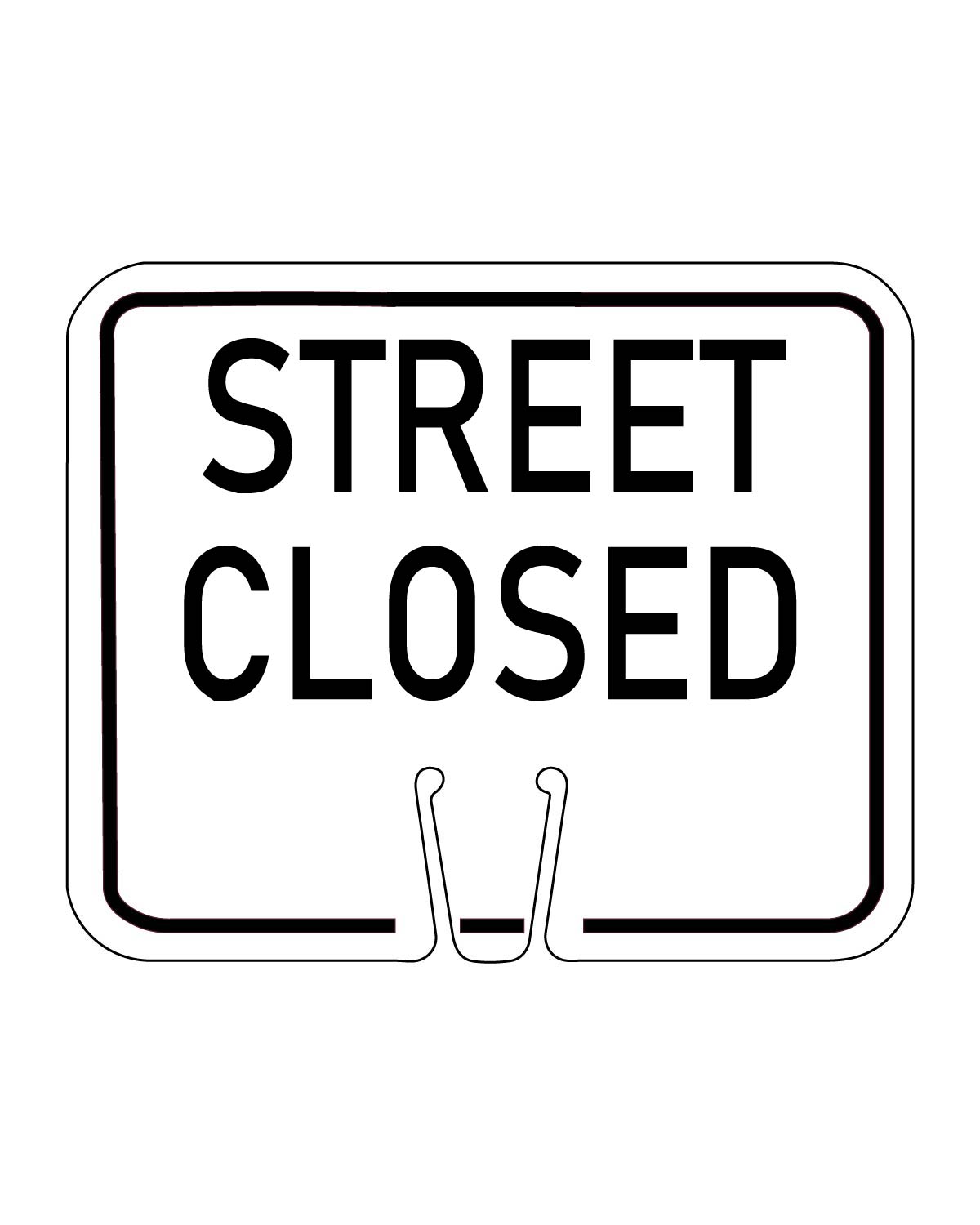 Traffic Cone Sign - STREET CLOSED - Traffic Cones For Less