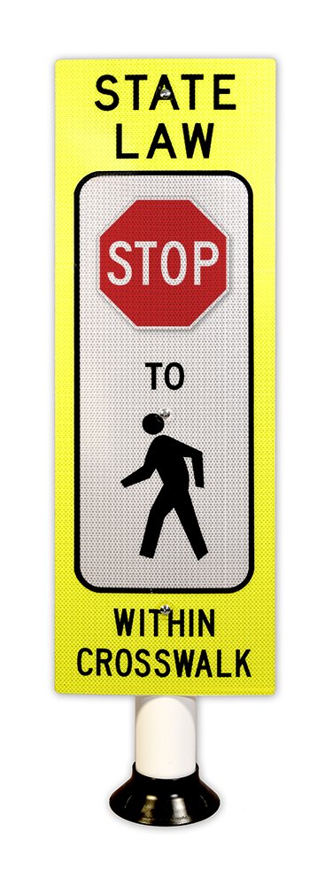 State Law Stop for Pedestrian Crosswalk Sign