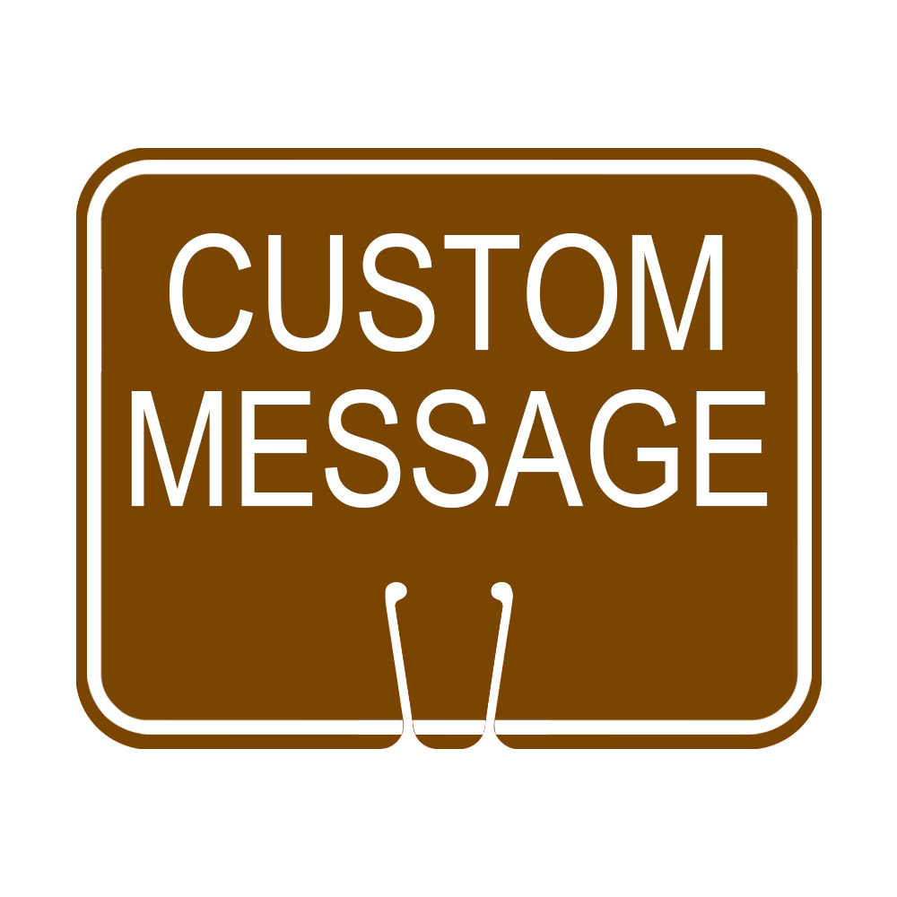 Traffic Cone Sign - CUSTOM MESSAGE Brown - Traffic Cones For Less